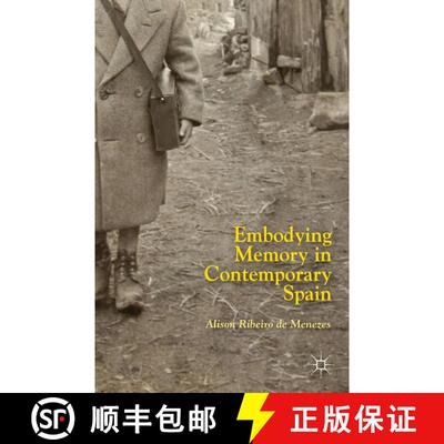 【3-4周达】精装 Embodying Memory in Contemporary Spain [9781137390905]