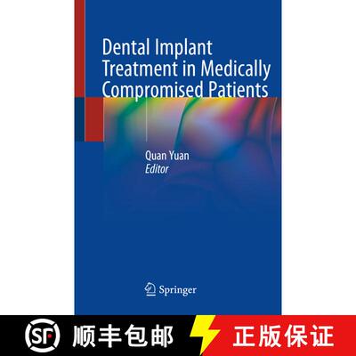 【3-4周达】Dental Implant Treatment in Medically Compromised Patients [9783030285593]