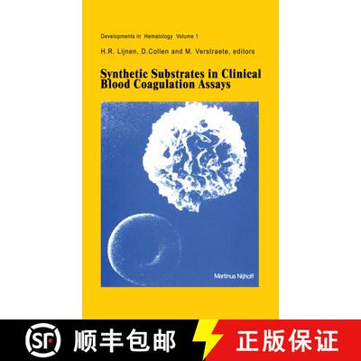 【3-4周达】Synthetic Substrates in Clinical Blood Coagulation Assays [9789400989122]