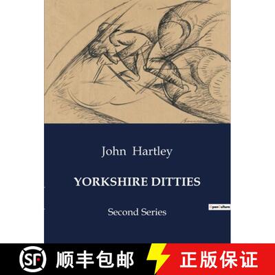 【3-4周达】YORKSHIRE DITTIES:A Collection of Humorous and Poignant Poems Reflecting Yorkshire Life [9791041986033]