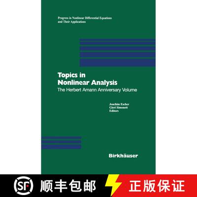 【3-4周达】精装 Topics in Nonlinear Analysis : The Herbert Amann Anniversary Volume [9783764360160]