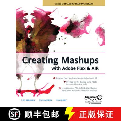 【3-4周达】Creating Mashups with Adobe Flex and AIR (1st ed.) [9781590599365]