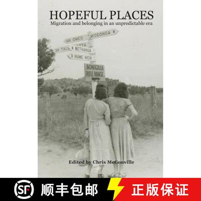 【3-4周达】HOPEFUL PLACES:  Migration and belonging in an unpredictable era [9781925138573]