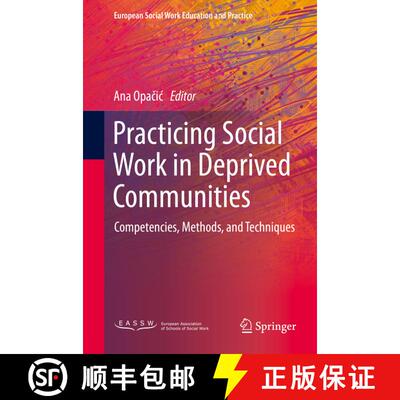 【3-4周达】精装 Practicing Social Work in Deprived Communities : Competencies, Methods, and Techniques [9783030659868]