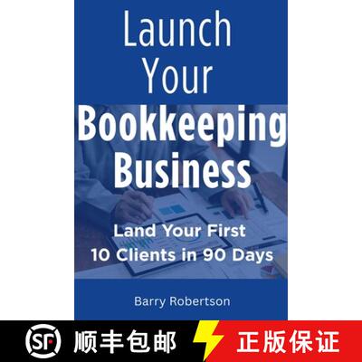 【3-4周达】Launch Your Bookkeeping Business [9798232536893]