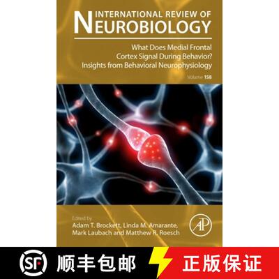 【3-4周达】精装 What Does Medial Frontal Cortex Signal During Behavior? Insights from Behavioral Neur... [9780323853361]