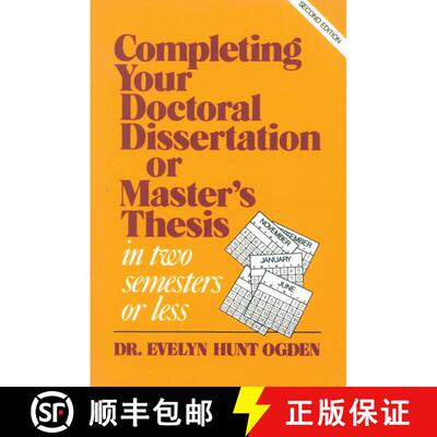 【3-4周达】Completing Your Doctoral Dissertation/Master's Thesis in Two Semesters or Less, 2nd Edition [9781566760355]