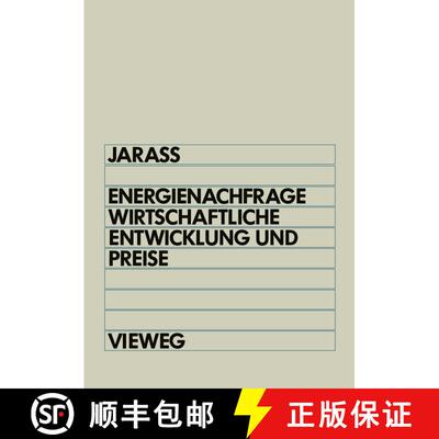 【3-4周达】Energienachfrage, wirtschaftliche Entwicklung und Preise : Systemanalytische Einführung i... [9783528046200]