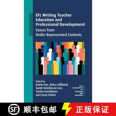 【3-4周达】EFL Writing Teacher Education and Professional Development : Voices from Under-Represented... [9781800415133]