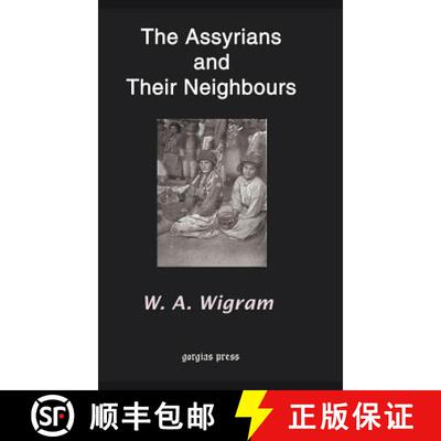 【3-4周达】精装 The Assyrians and Their Neighbours [9781931956116]