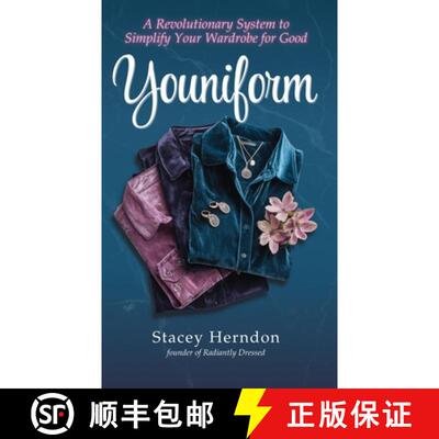 预订 Youniform: A Revolutionary Style System to Simplify Your Wardrobe for Good: A Revolutionary Styl... [9798994154236]