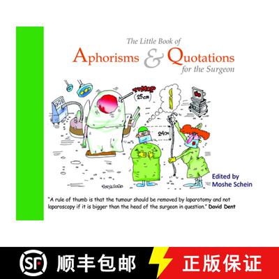 【3-4周达】The Little Book of Aphorisms & Quotations for the Surgeon [9781910079959]