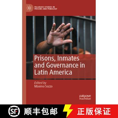 【3-4周达】Prisons, Inmates and Governance in Latin America [9783030986049]