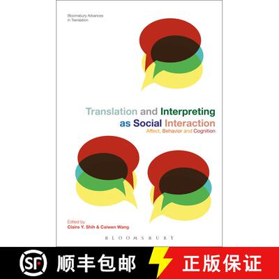 【3-4周达】精装 Translation and Interpreting as Social Interaction: Affect  Behaviour and Cognition [9781350279315]