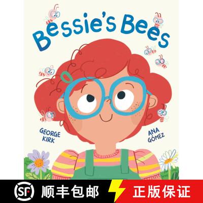 【3-4周达】Bessie's Bees: A story about new experiences with a neurodiverse child at its heart [9781800786691]