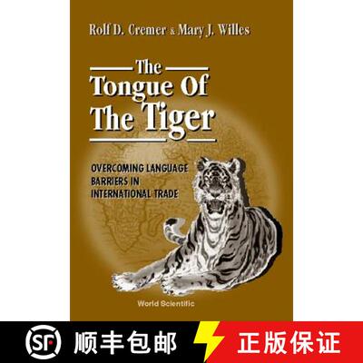 【3-4周达】精装 Tongue Of The Tiger: Overcoming Language Barriers In International Trade, The [9789810230043]