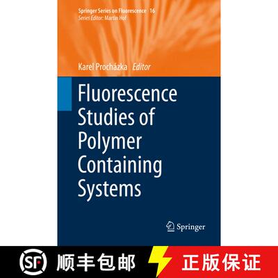 【3-4周达】精装 Fluorescence Studies of Polymer Containing Systems (1st ed. 2016) [9783319267869]