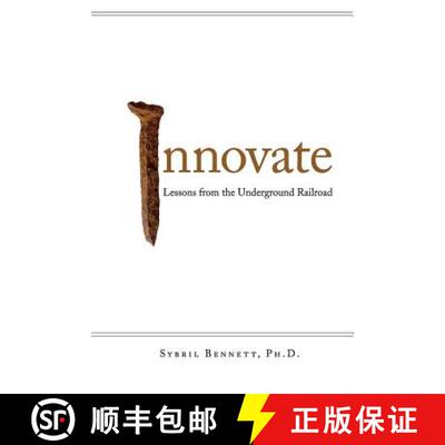 【3-4周达】Innovate: Lesson from the Underground Railroad [9780981807454]