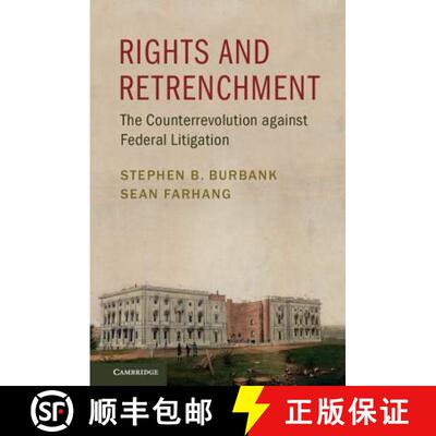 【3-4周达】精装 Rights and Retrenchment: The Counterrevolution against Federal Litigation [9781107136991]