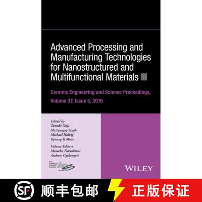 【3-4周达】精装 Advanced Processing And Manufacturing Technologiesfor Nanostructured & Multifunctiona... [9781119321705]