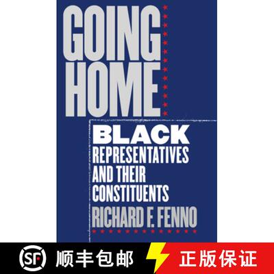 【3-4周达】Going Home – Black Representatives and Their Constituents [9780226241319]