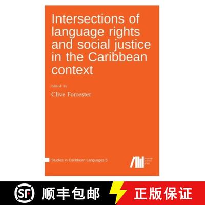 【3-4周达】Intersections of language rights and social justice in the Caribbean context [9783985540839]