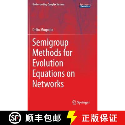 【3-4周达】Semigroup Methods for Evolution Equations on Networks [9783319046204]