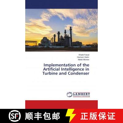 预订 Implementation of the Artificial Intelligence in Turbine and Condenser [9786139882755]