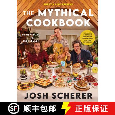 【3-4周达】精装 Rhett & Link Present: The Mythical Cookbook: 10 Simple Rules for Cooking Deliciously,... [9780063323964]