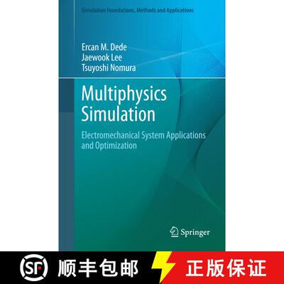 【3-4周达】精装 Multiphysics Simulation : Electromechanical System Applications and Optimization [9781447156390]