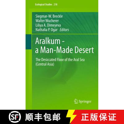 【3-4周达】Aralkum - a Man-Made Desert : The Desiccated Floor of the Aral Sea (Central Asia) [9783642270963]
