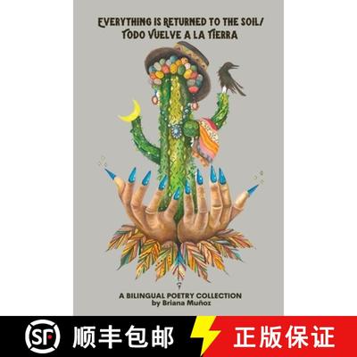 【3-4周达】Everything is Returned to the Soil/Todo vuelve a la tierra [9781953447852]