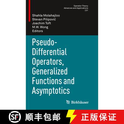 【3-4周达】Pseudo-Differential Operators, Generalized Functions and Asymptotics [9783034808033]