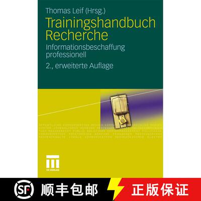 【3-4周达】Trainingshandbuch Recherche : Informationsbeschaffung professionell (2., erw. Aufl. 2010) [9783531174273]