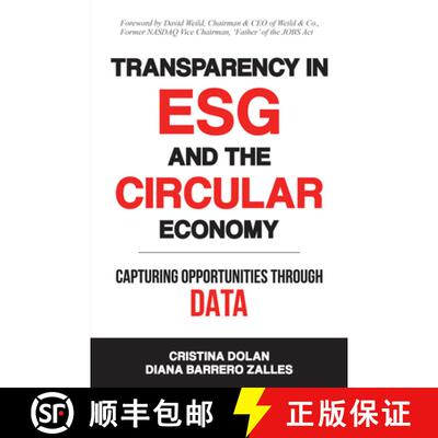 预订 Transparency in ESG and the Circular Economy – Capturing Opportunities Through Data [9781637421536]