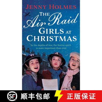【3-4周达】The Air Raid Girls at Christmas : A wonderfully festive and heart-warming new WWII saga (T... [9780552177085]