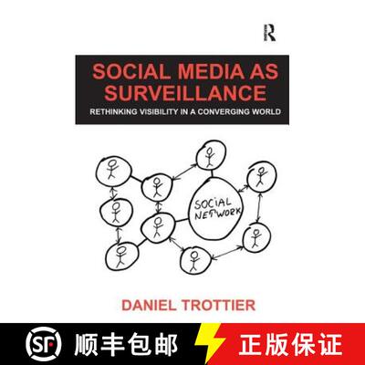 【3-4周达】精装 Social Media as Surveillance : Rethinking Visibility in a Converging World [9781409438892]