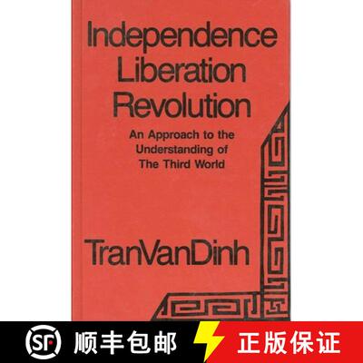 【3-4周达】精装 Independence, Liberation, Revolution: An Approach to the Understanding of the Third W... [9780893911492]