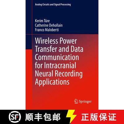 【3-4周达】Wireless Power Transfer and Data Communication for Intracranial Neural Recording Applications [9783030408251]