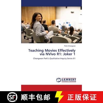 【3-4周达】Teaching Movies Effectively via NVivo R1: Joker 1 [9783659960451]