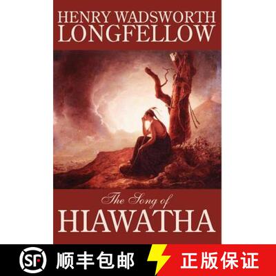 【3-4周达】精装 The Song of Hiawatha by Henry Wadsworth Longfellow, Fiction, Classics, Literary [9781592247264]