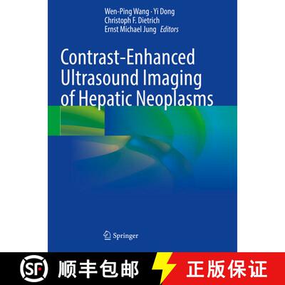 【3-4周达】Contrast-Enhanced Ultrasound Imaging of Hepatic Neoplasms [9789811617638]