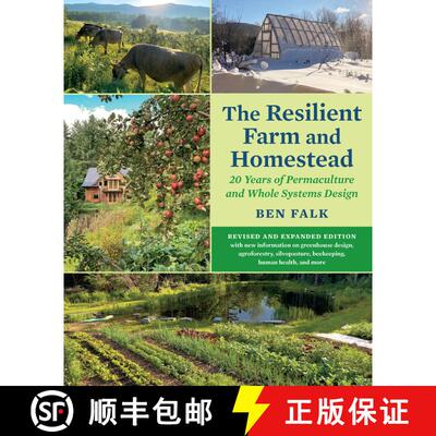 【3-4周达】The Resilient Farm and Homestead, Revised and Expanded Edition: 20 Years of Permaculture a... [9781645021100]