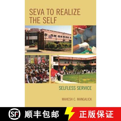 【3-4周达】SEVA to Realize the SELF : Selfless Service [9780761863700]