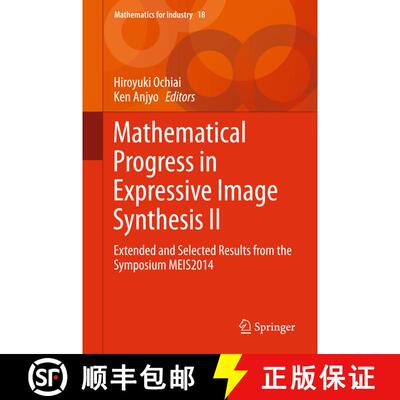 【3-4周达】Mathematical Progress in Expressive Image Synthesis II : Extended and Selected Results fro... [9784431554820]