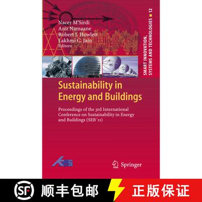 【3-4周达】Sustainability in Energy and Buildings : Proceedings of the 3rd International Conference o... [9783642275081]
