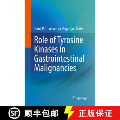 【3-4周达】精装 Role of Tyrosine Kinases in Gastrointestinal Malignancies [9789811314858]