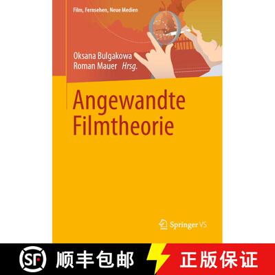 【3-4周达】Angewandte Filmtheorie (1. Aufl. 2023) [9783658410889]