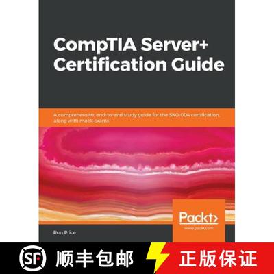 预订 CompTIA Server+ Certification Guide: A comprehensive, end-to-end study guide for the SK0-004 cer... [9781789534818]