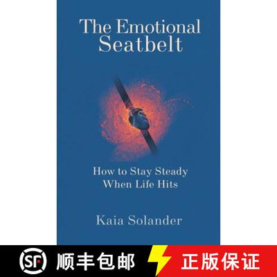 【3-4周达】The Emotional Seatbelt: How to Stay Steady When Life Hits [9789309331855]